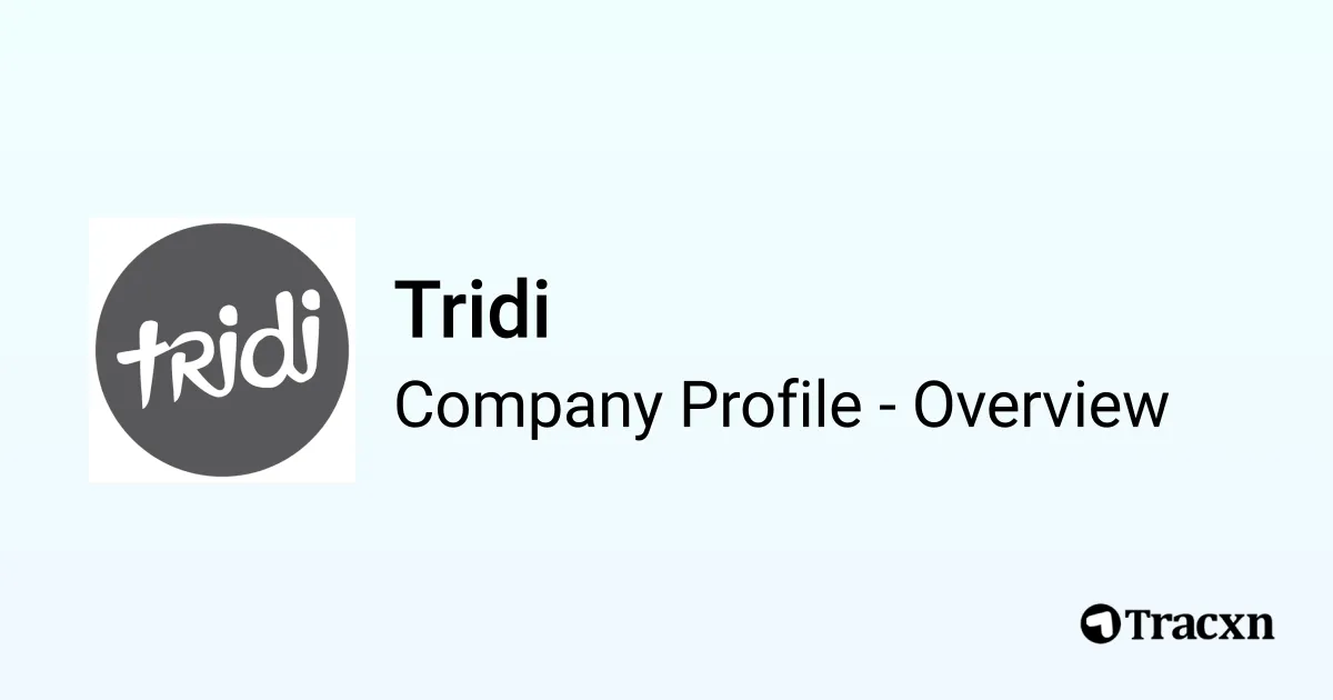 Tridi - 2026 Company Profile, Team, Funding & Competitors - Tracxn