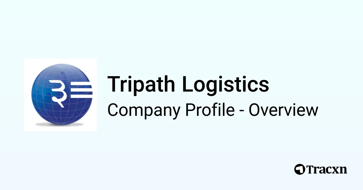 Tripath Logistics - 2026 Company Profile, Competitors & Financials - Tracxn
