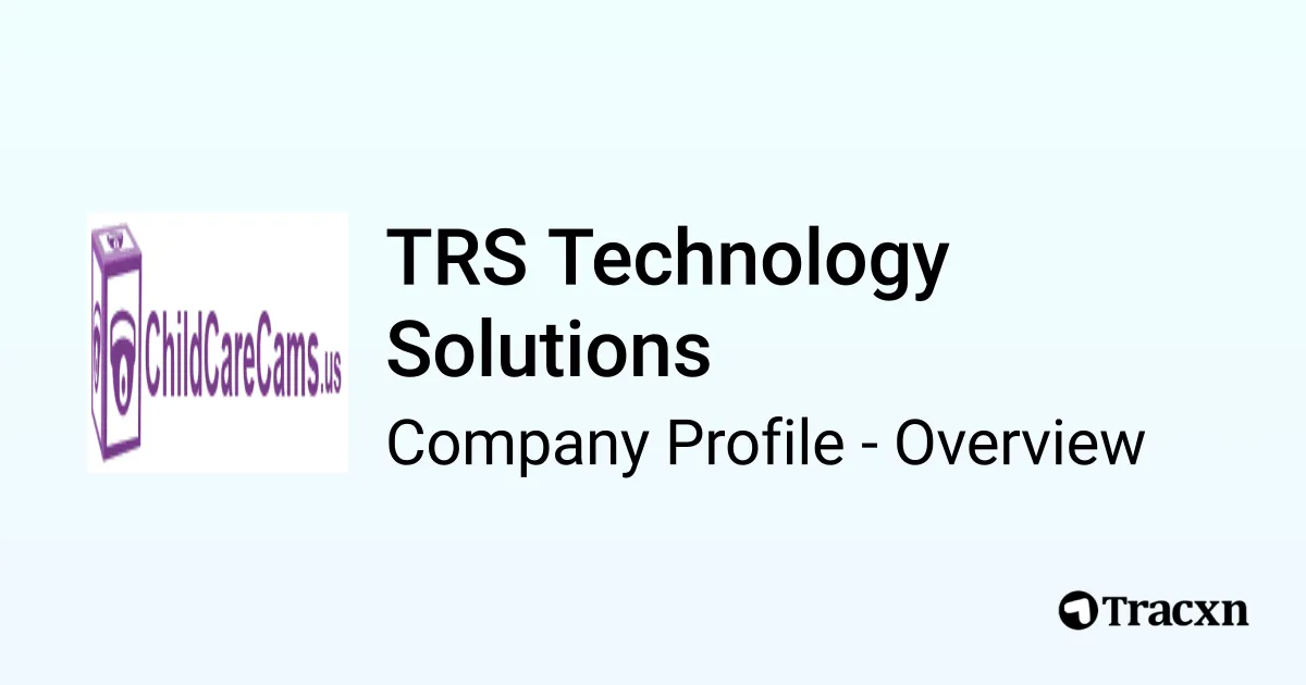 TRS Technology Solutions - 2025 Company Profile - Tracxn