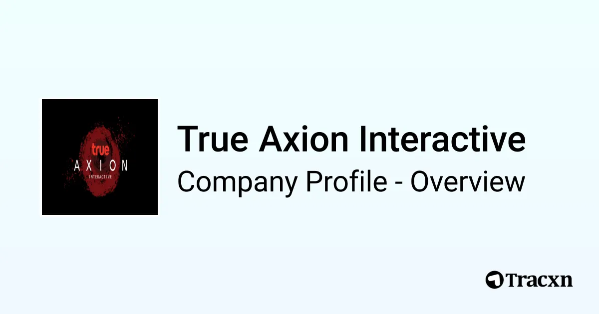 True Axion Interactive - 2025 Company Profile, Team, Funding ...