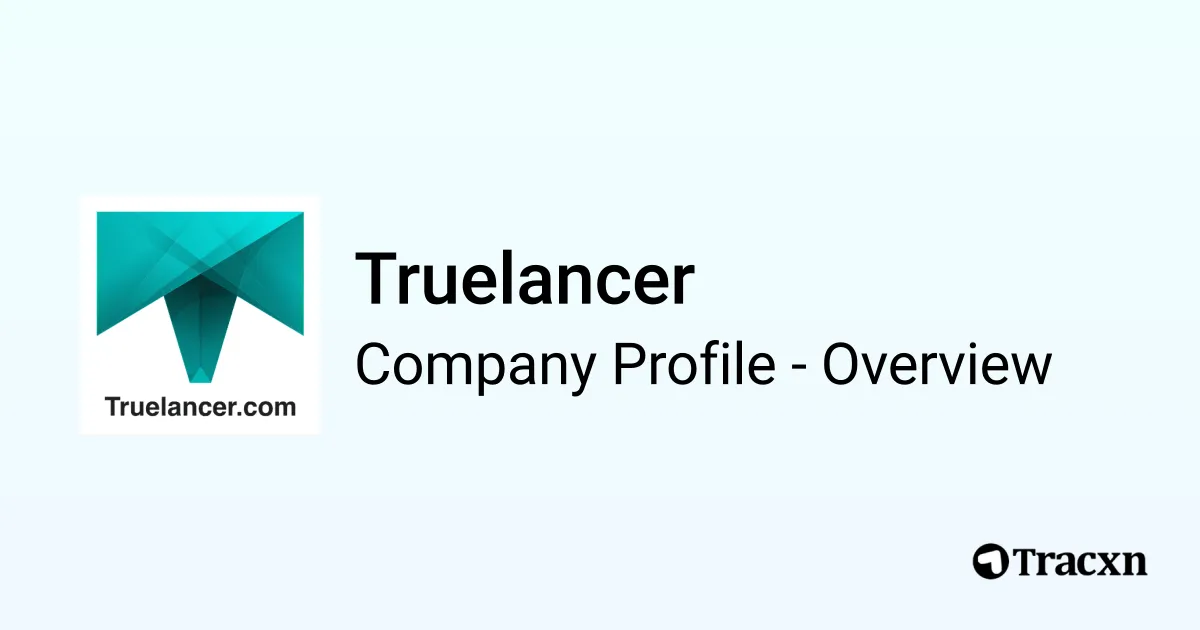 Truelancer - 2025 Company Profile, Team, Funding, Competitors ...