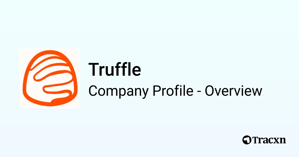 Truffle - 2025 Company Profile, Funding & Competitors - Tracxn