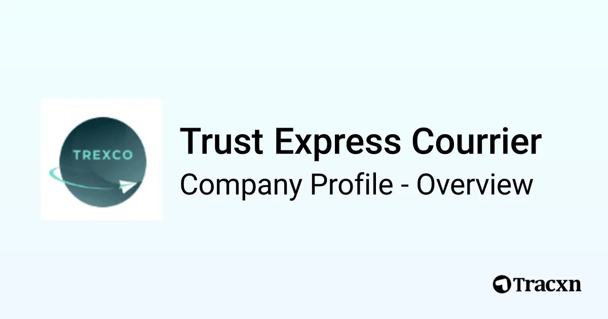 Trust Express Courrier - 2025 Company Profile & Competitors - Tracxn