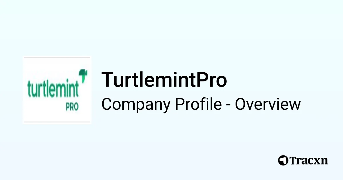 TurtlemintPro - 2025 Company Profile & Competitors - Tracxn