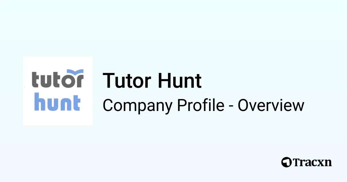 Tutor Hunt - 2026 Company Profile, Team & Competitors - Tracxn