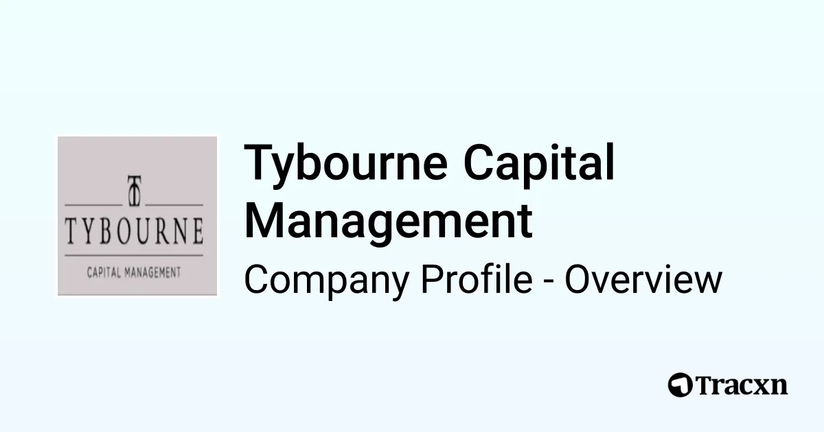 Tybourne Capital Management - 2025 Company Profile & Team - Tracxn