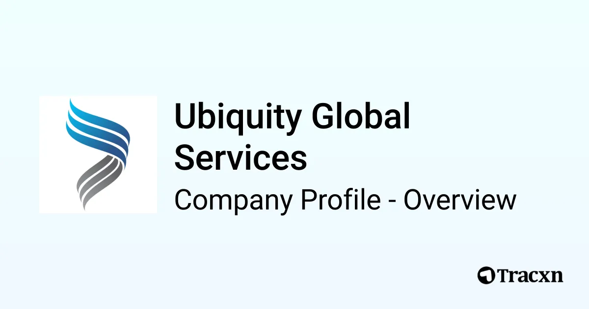 Ubiquity Global Services - 2025 Company Profile, Team, Funding ...