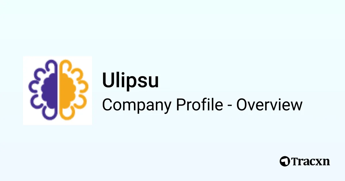 Ulipsu - 2025 Company Profile, Team, Funding, Competitors & Financials ...