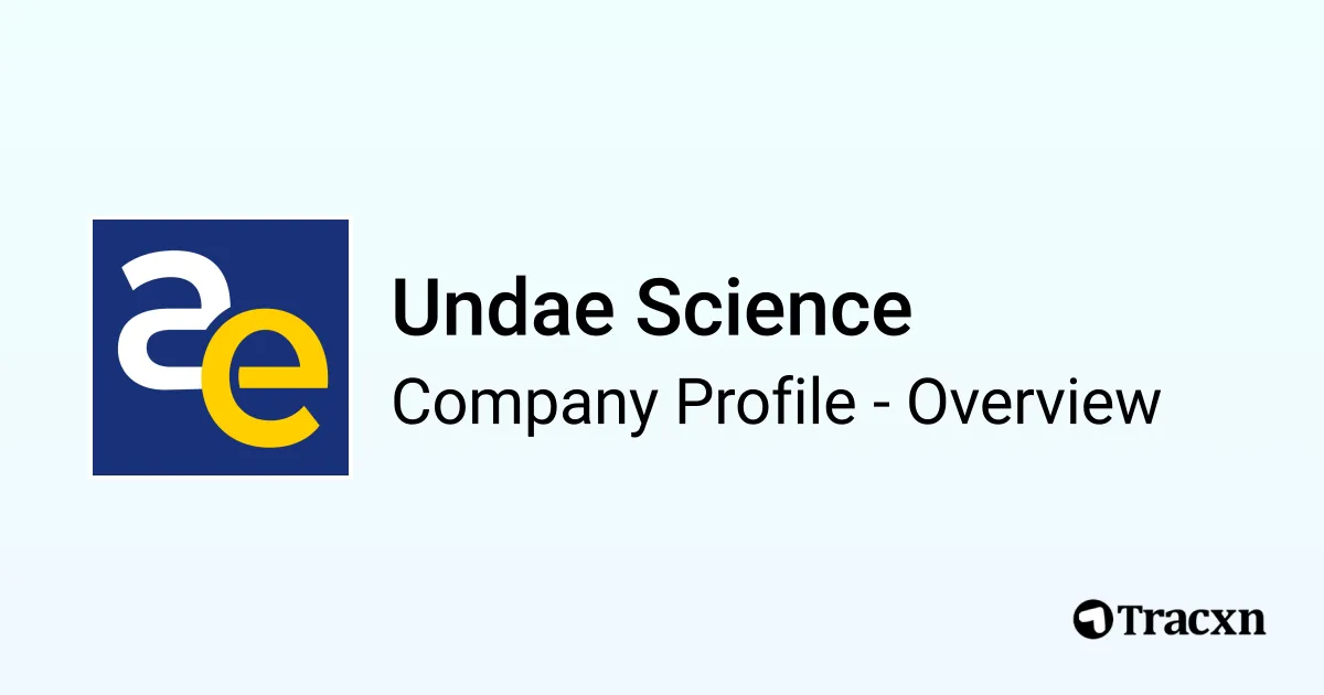 Undae Science - 2025 Company Profile, Team & Funding - Tracxn