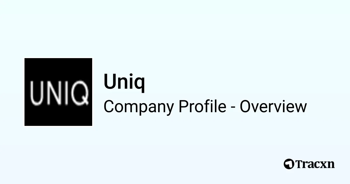 Uniq - 2025 Company Profile, Team & Competitors - Tracxn