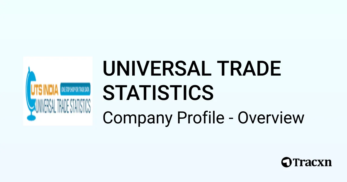 UNIVERSAL TRADE STATISTICS - 2025 Company Profile, Team & Competitors ...