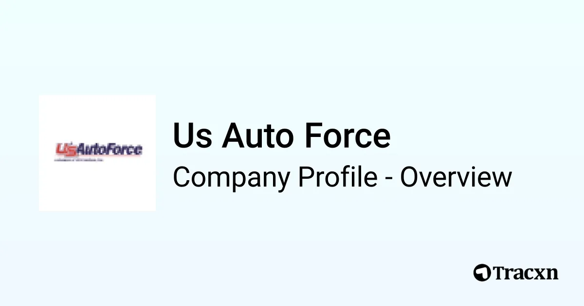 Us Auto Force - 2025 Company Profile & Competitors - Tracxn