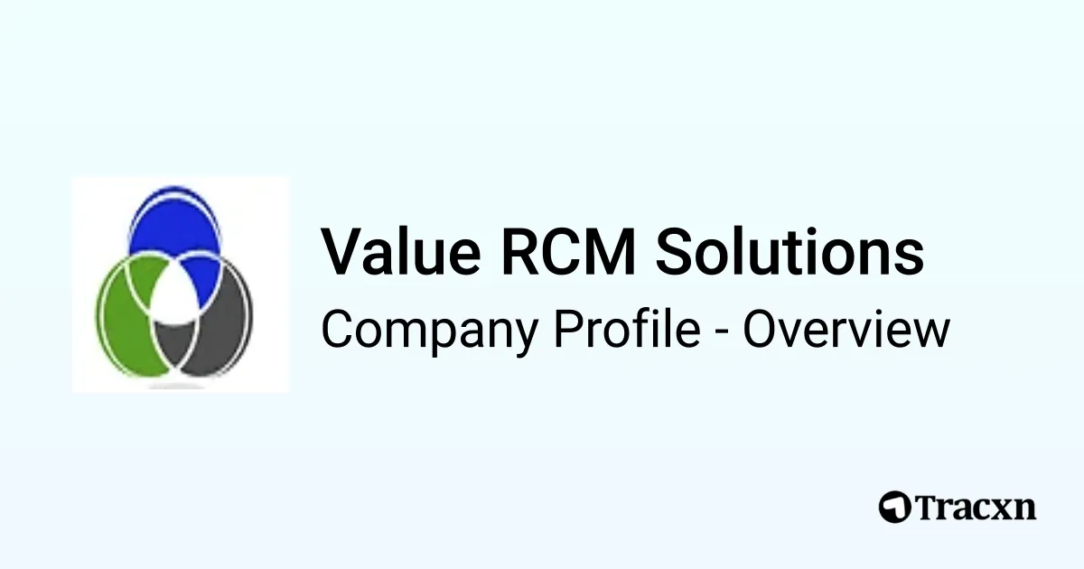 Value RCM Solutions - 2025 Company Profile, Team, Competitors ...