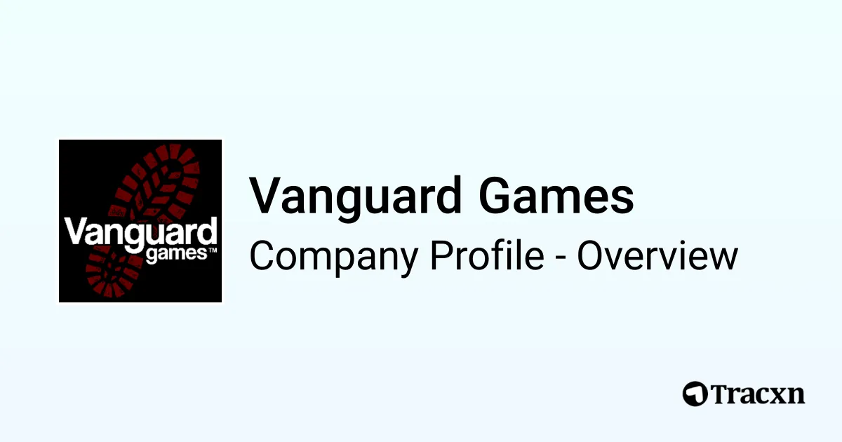 Vanguard Games - 2026 Company Profile & Competitors - Tracxn