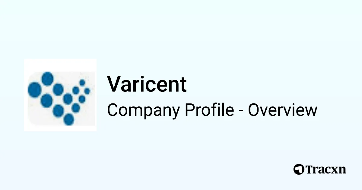 Varicent - 2026 Company Profile, Team, Funding & Competitors - Tracxn