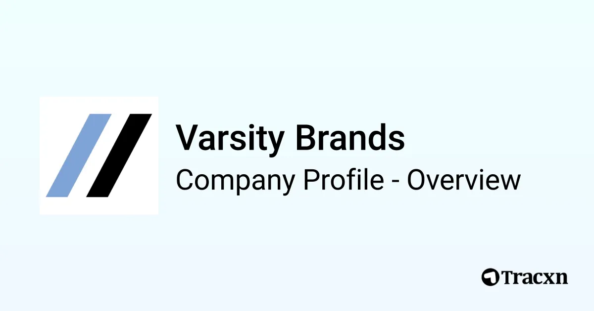 Varsity Brands - 2026 Company Profile, Team, Funding & Competitors - Tracxn