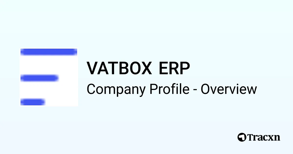 VATBOX ERP - 2025 Company Profile & Competitors - Tracxn