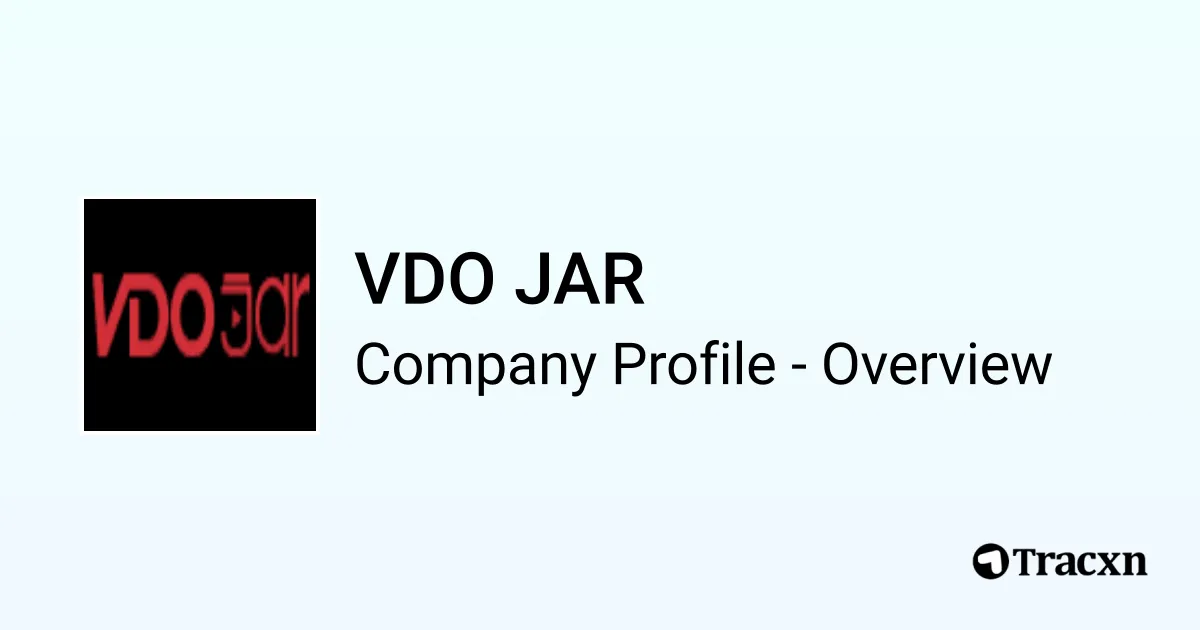 VDO JAR - 2025 Company Profile, Team & Competitors - Tracxn