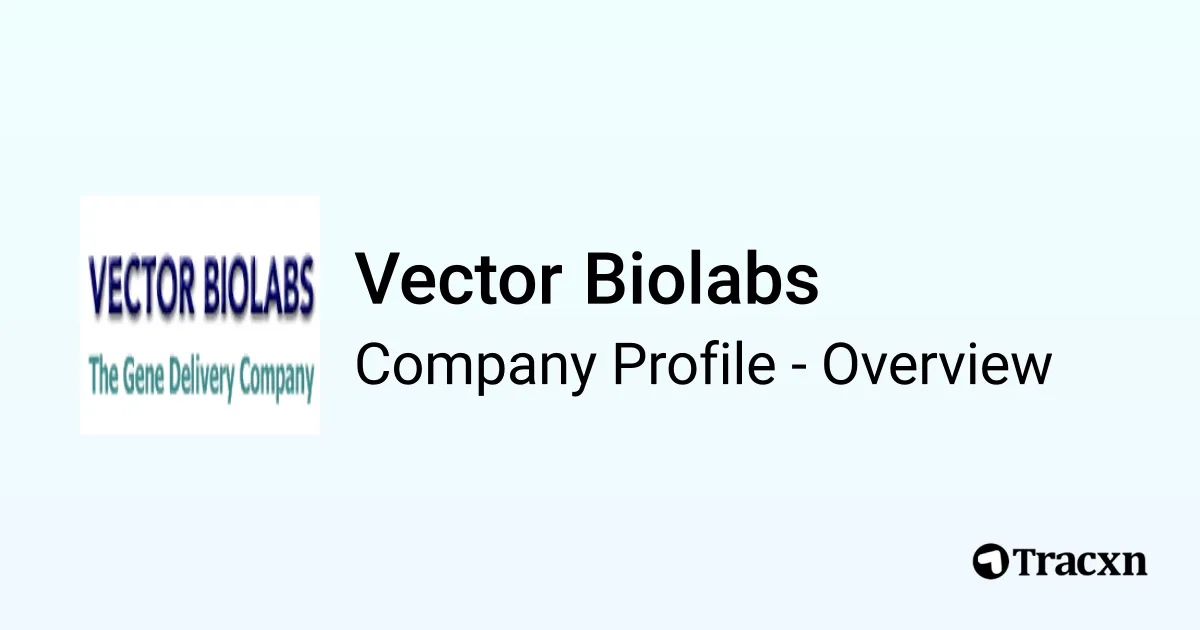 Vector Biolabs - 2025 Company Profile, Team & Competitors - Tracxn