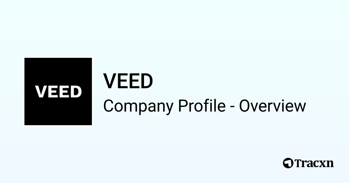 VEED - 2026 Company Profile, Team, Funding, Competitors & Financials ...