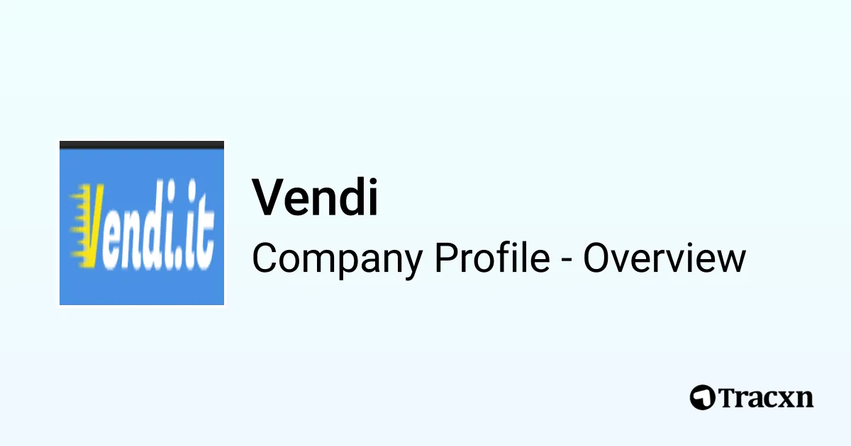Vendi - 2025 Company Profile & Competitors - Tracxn