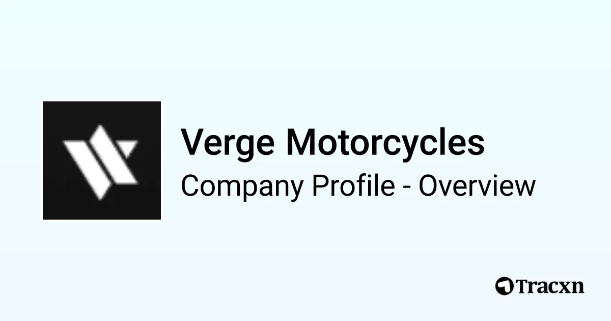 Verge Motorcycles - 2026 Company Profile, Team, Funding & Competitors ...