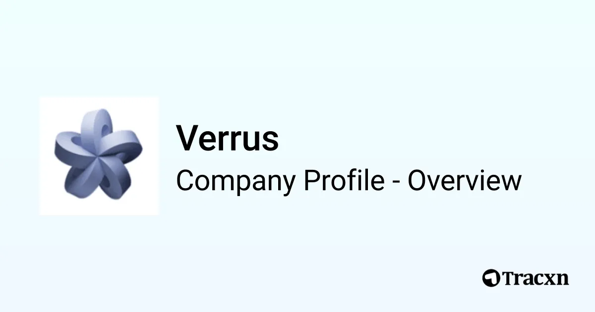 Verrus - 2025 Company Profile & Competitors - Tracxn