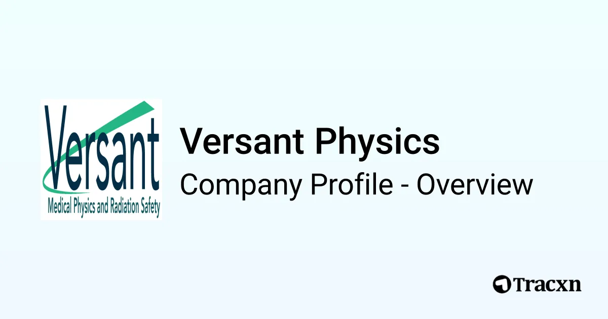 Versant Physics - 2025 Company Profile, Team & Competitors - Tracxn