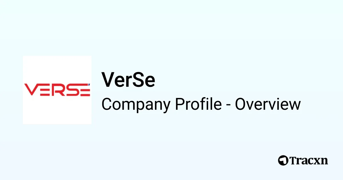 VerSe - 2025 Company Profile, Team, Funding & Competitors - Tracxn