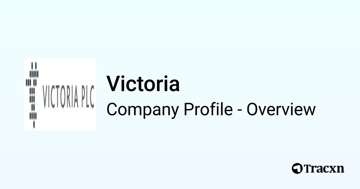 Victoria - 2026 Company Profile, Team, Funding & Financials - Tracxn