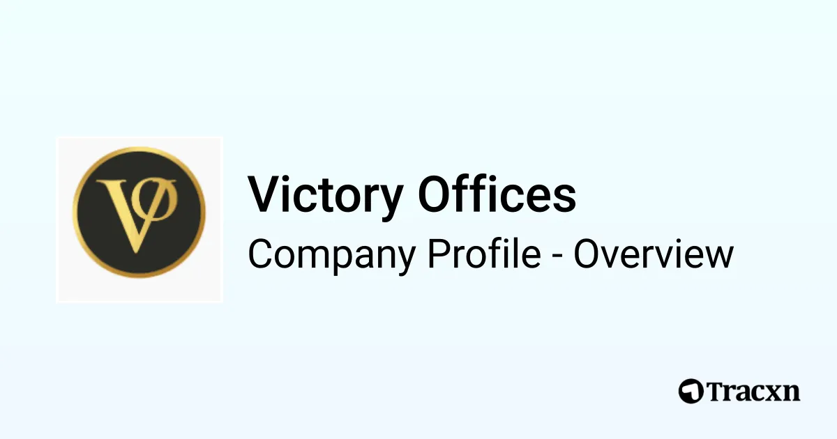 Victory Offices - 2025 Company Profile, Team & Competitors - Tracxn