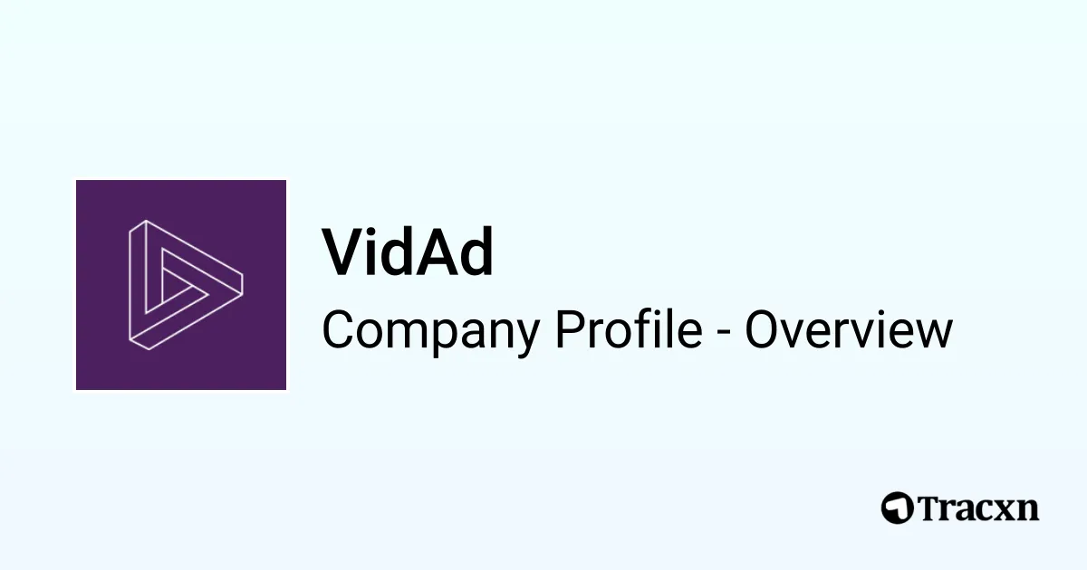 VidAd - 2026 Company Profile, Team & Competitors - Tracxn