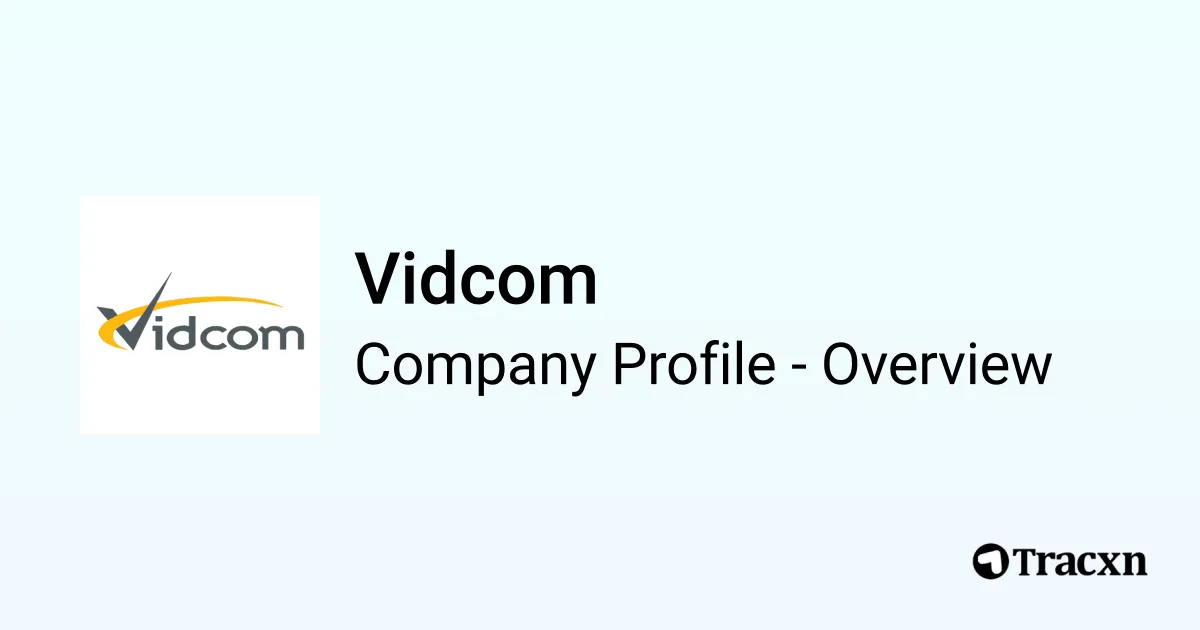 Vidcom - 2025 Company Profile, Team & Competitors - Tracxn