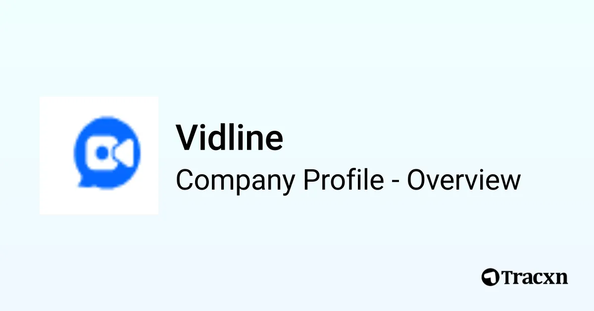 Vidline - 2025 Company Profile, Team & Competitors - Tracxn