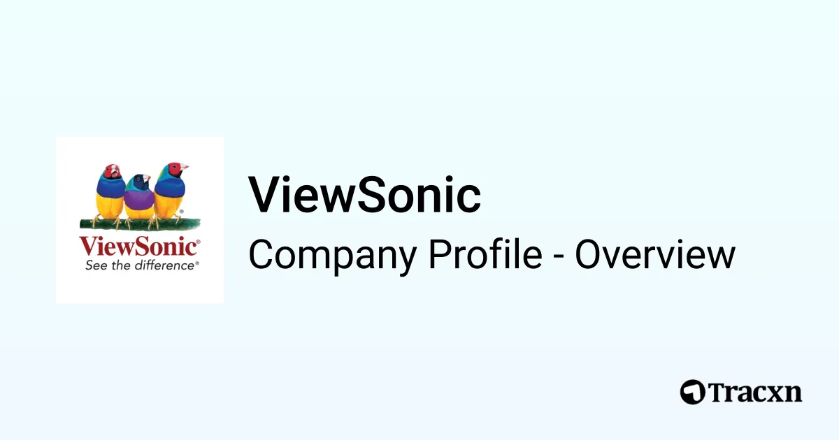 ViewSonic - 2025 Company Profile, Team, Funding, Competitors ...