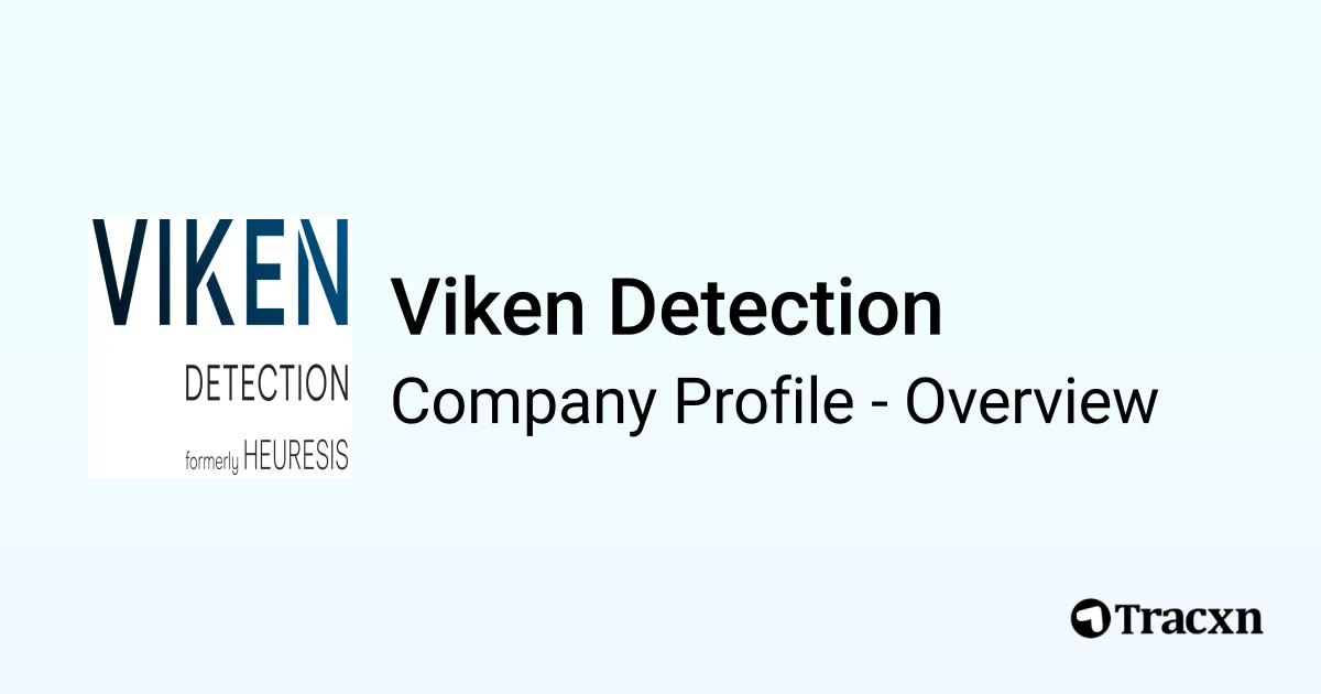 Viken Detection - 2025 Company Profile, Team, Funding & Competitors - Tracxn