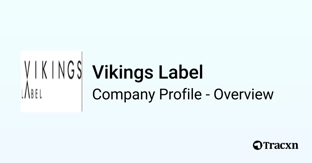 Vikings Label - 2025 Company Profile & Team - Tracxn