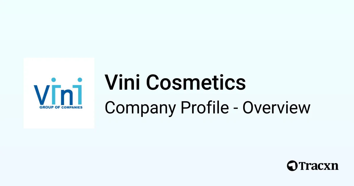 Vini Cosmetics - 2025 Company Profile, Team, Funding, Competitors ...