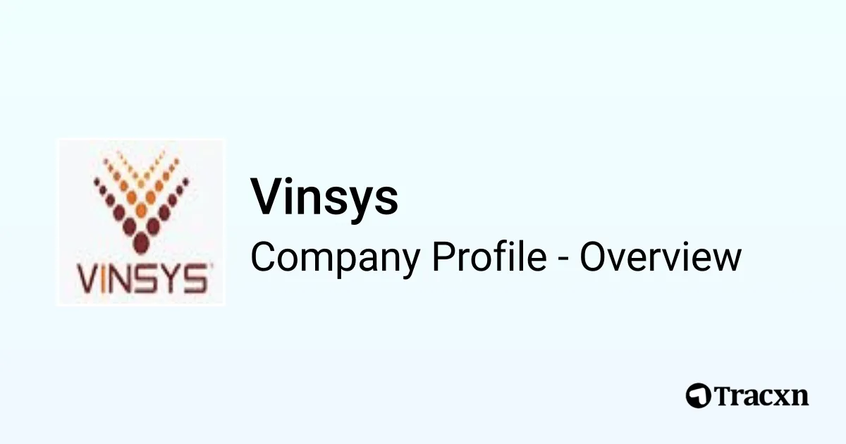 Vinsys - 2025 Company Profile, Team, Funding, Competitors & Financials ...
