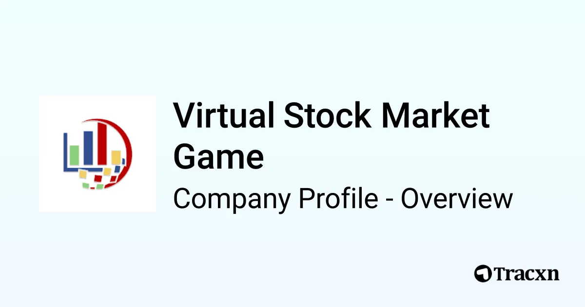 Virtual Stock Market Game - 2025 Company Profile & Competitors - Tracxn