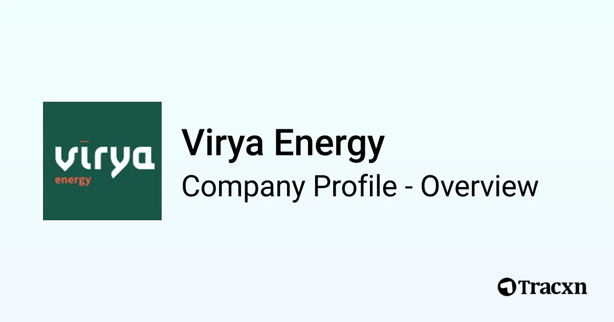 Virya Energy - 2025 Company Profile, Funding, Competitors & Financials ...