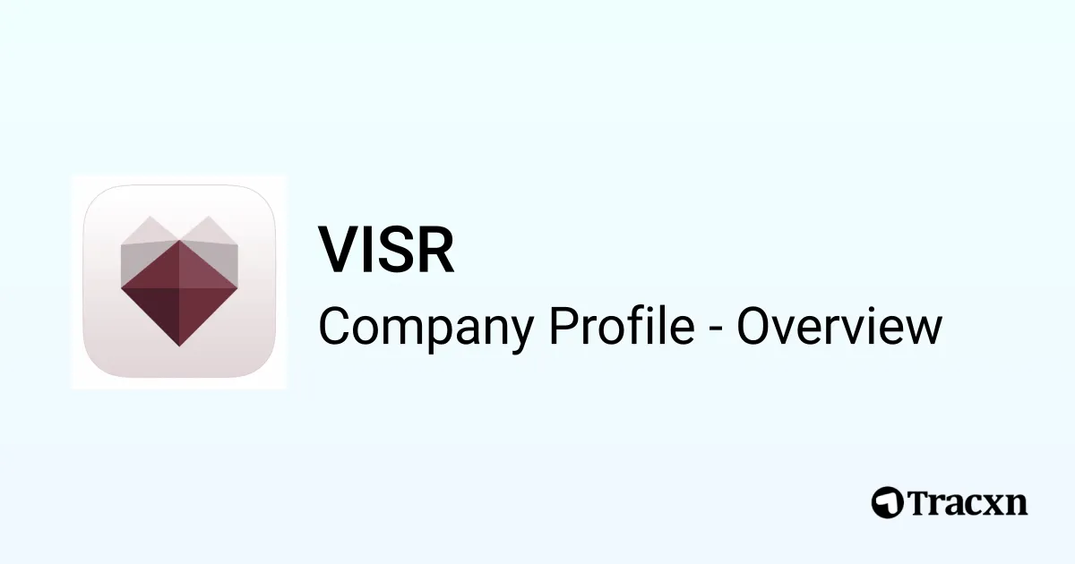 VISR - 2025 Company Profile, Team, Funding & Competitors - Tracxn