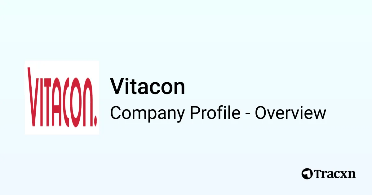 Vitacon - 2026 Company Profile & Competitors - Tracxn