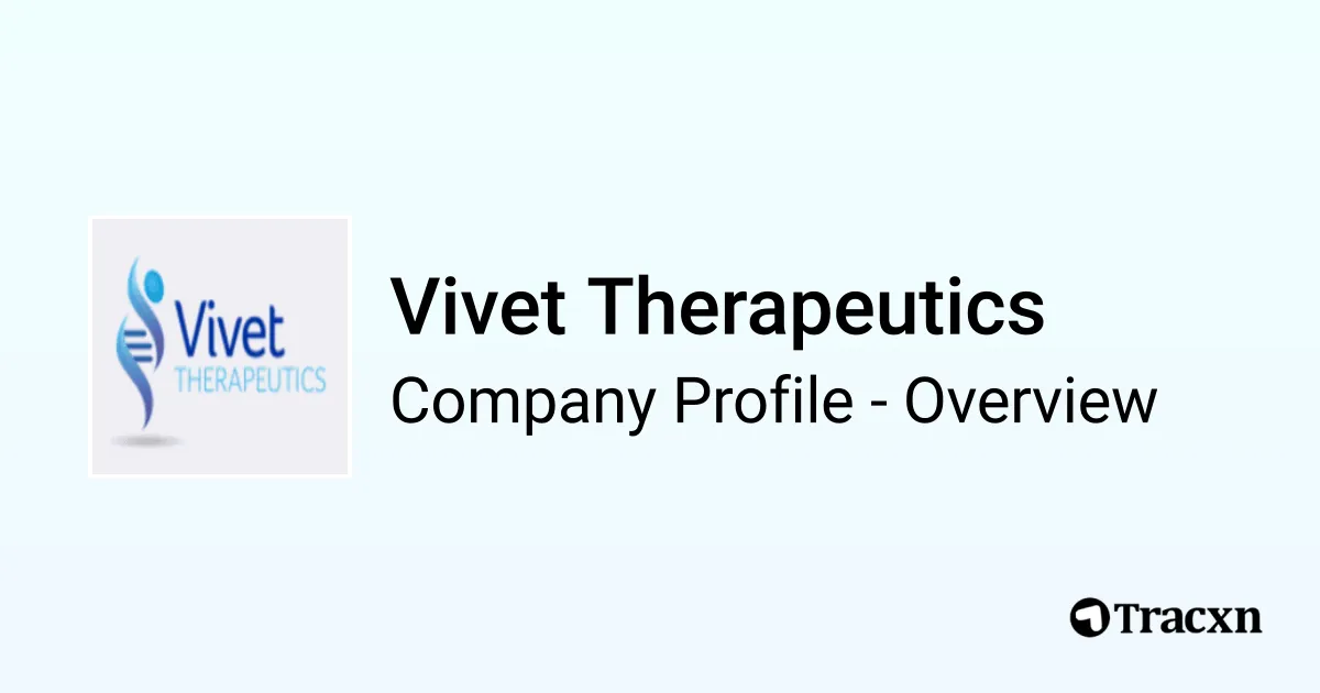 Vivet Therapeutics - 2025 Company Profile, Team, Funding & Competitors ...