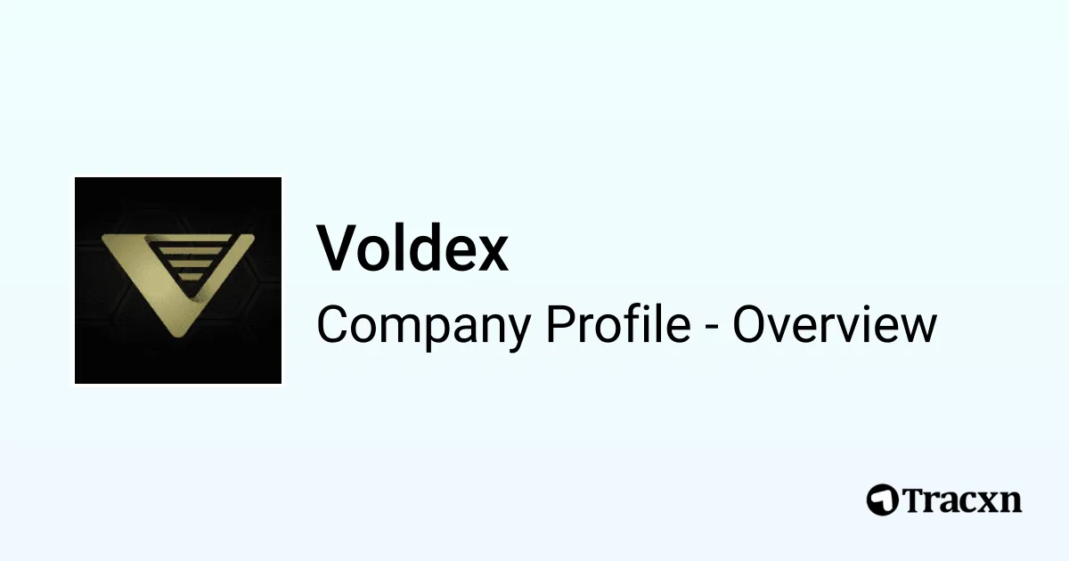 Voldex - 2025 Company Profile, Team, Funding & Competitors - Tracxn