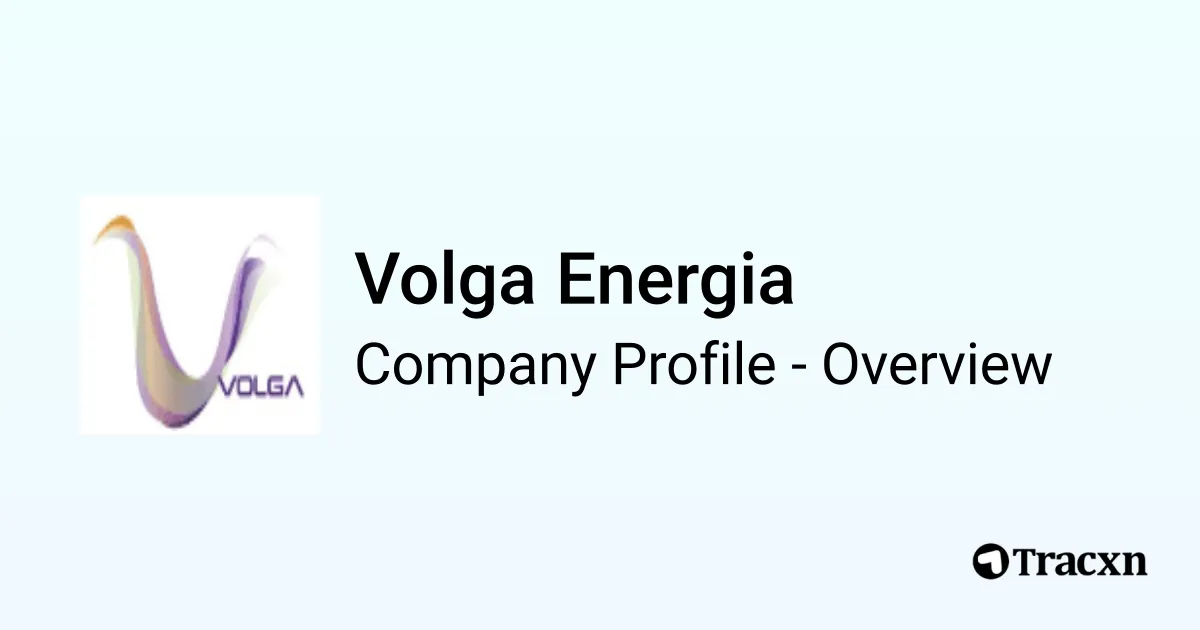 Volga Energia - 2025 Company Profile & Competitors - Tracxn