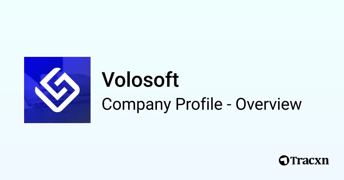 Volosoft - 2025 Company Profile, Team & Competitors - Tracxn