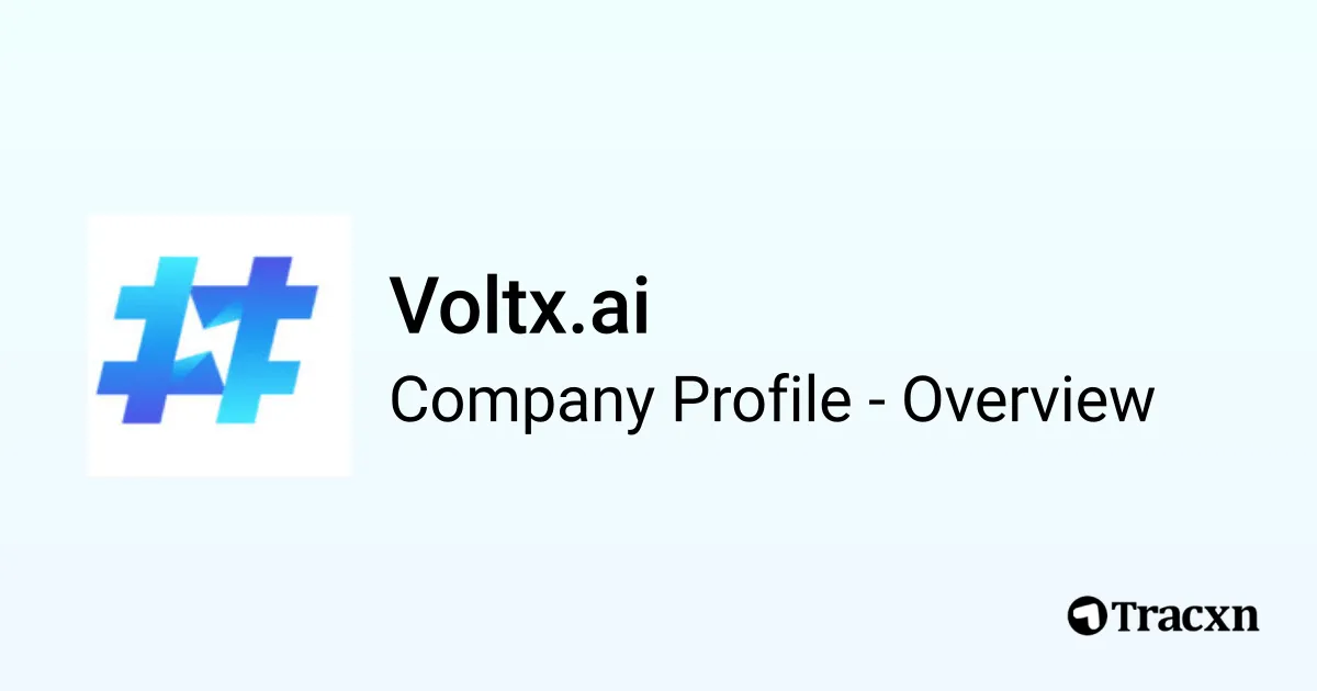 Voltx.ai - 2025 Company Profile & Competitors - Tracxn