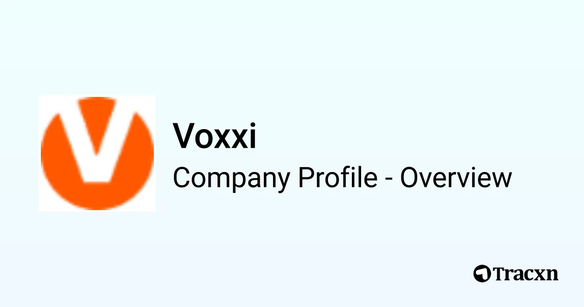 Voxxi - 2025 Company Profile & Competitors - Tracxn