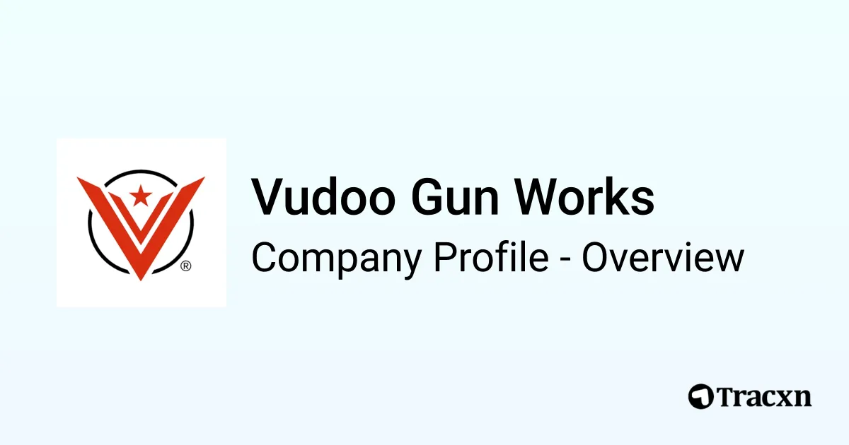 Vudoo Gun Works - 2025 Company Profile, Team, Funding & Competitors ...